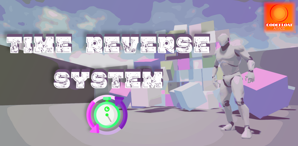 Time Reverse System - Inspired by Forza Horizon Rewind Mechanic, UE4/UE5
