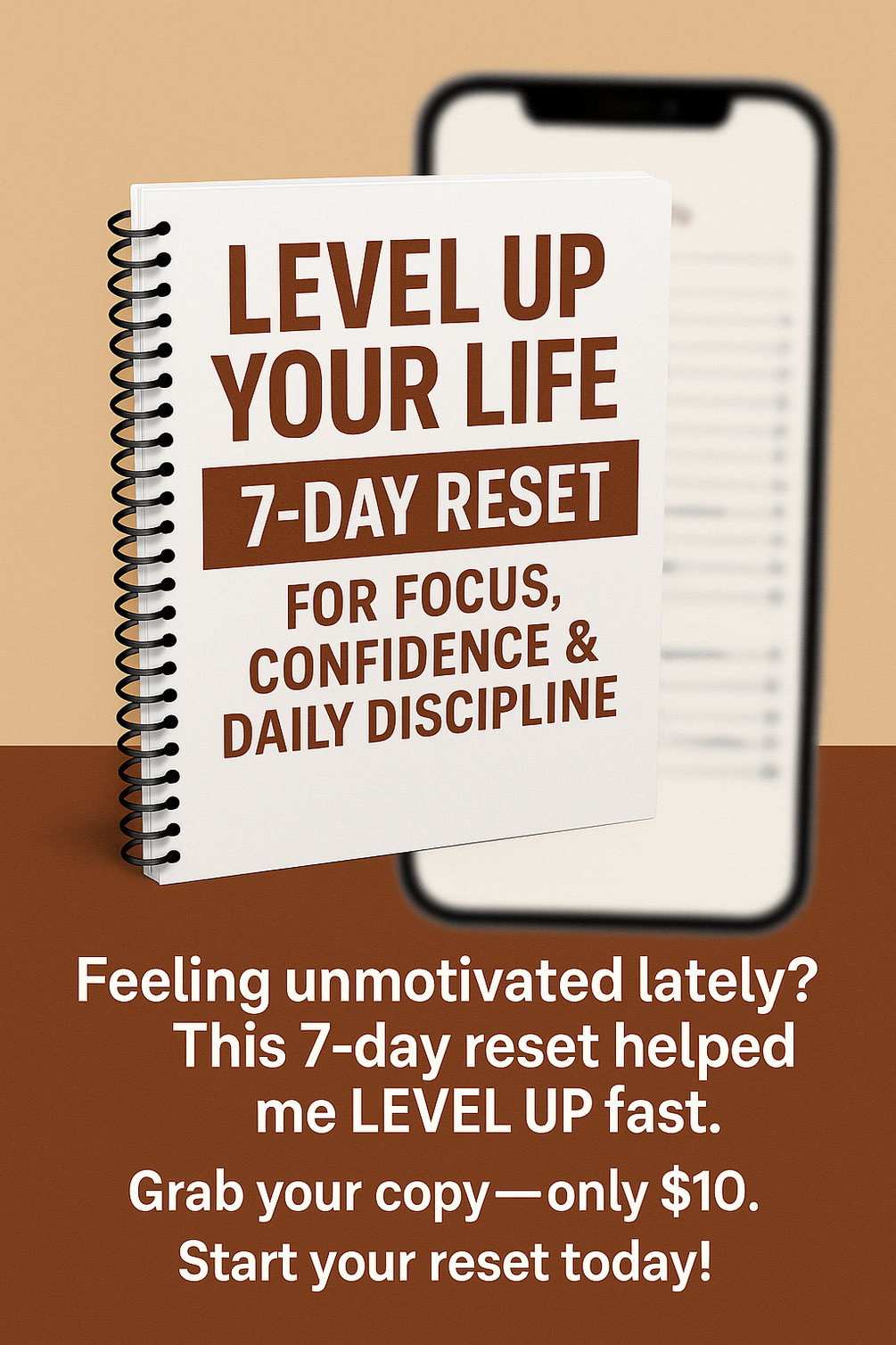 Level Up Your Life: 7-Day Reset for Focus, Confidence & Daily Discipline
