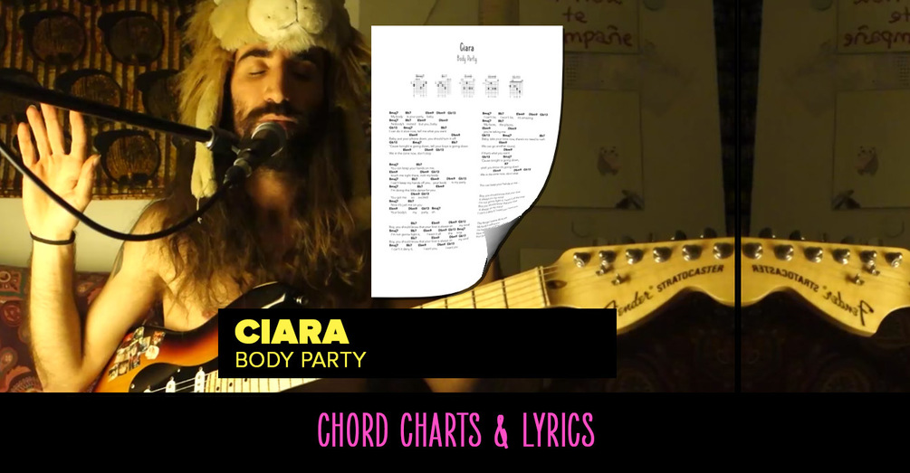 Ciara - Body Party (Chord Charts & Lyrics)