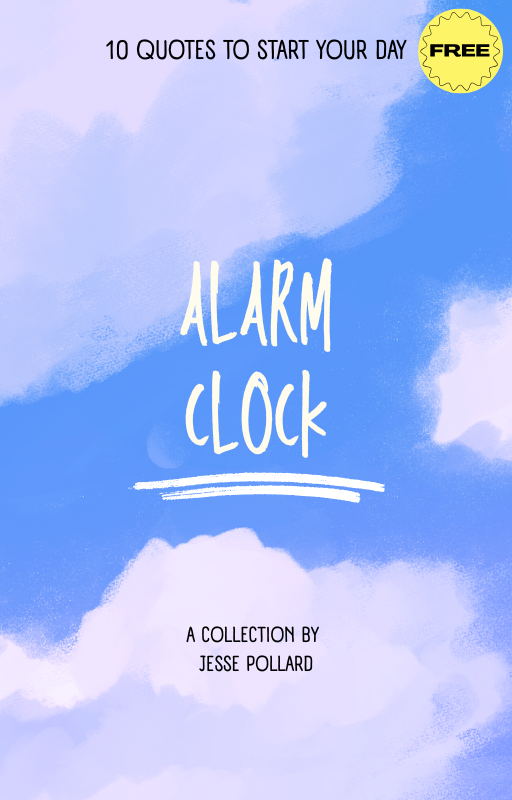 Alarm Clock: 10 Quotes to Start Your Day