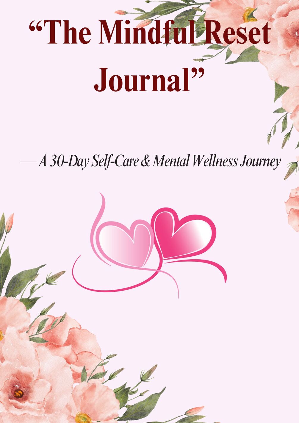The Mindful Reset Journal