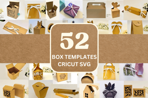 52 SVG Box Templates - Cricut SVG Files