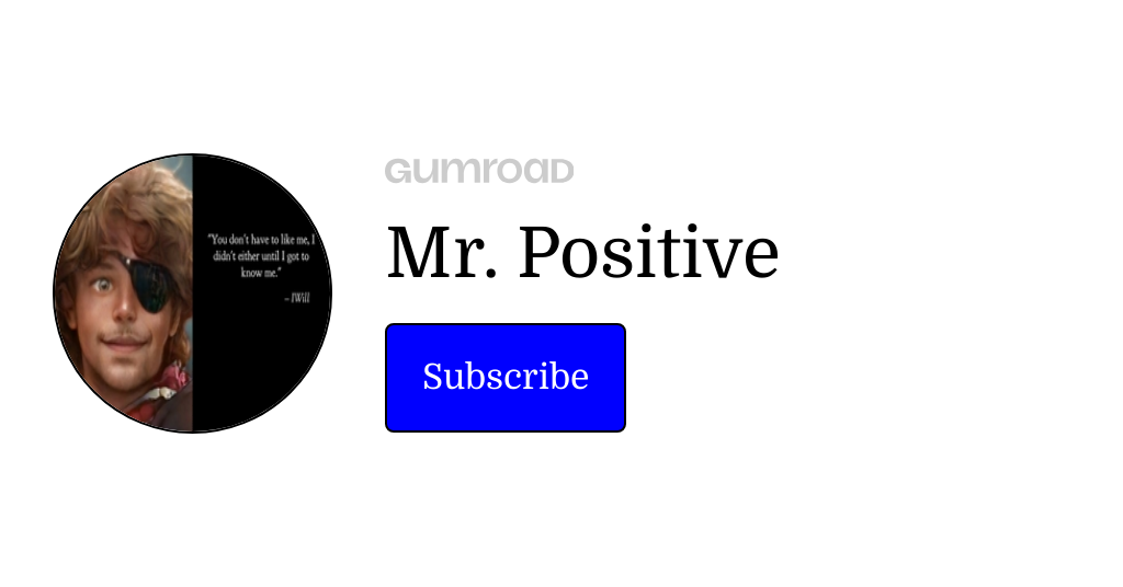 Mr. Positive