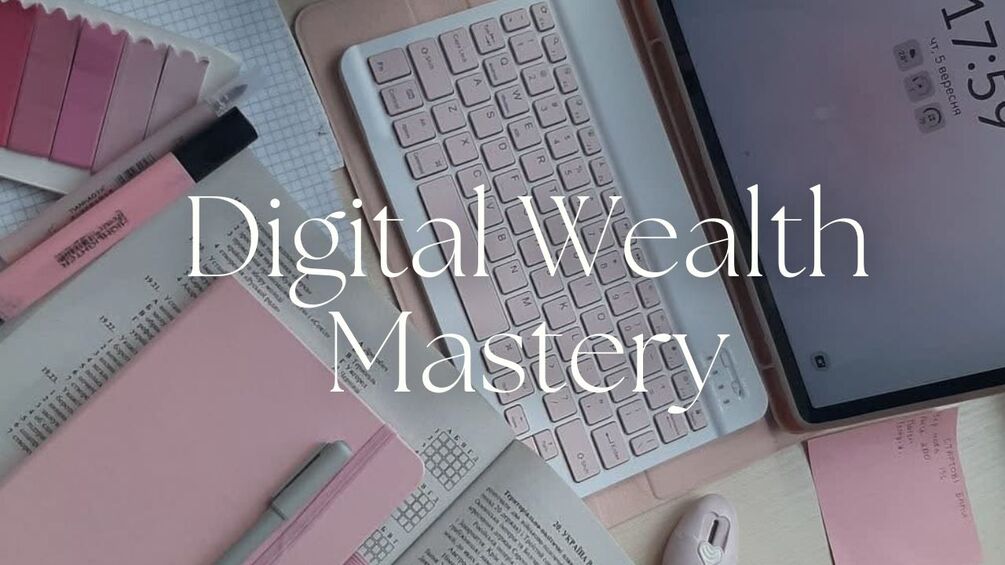 Mini Digital Wealth Mastery
