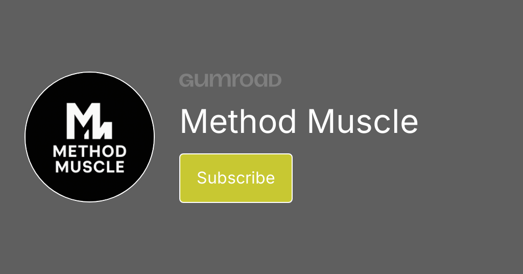 Method Muscle