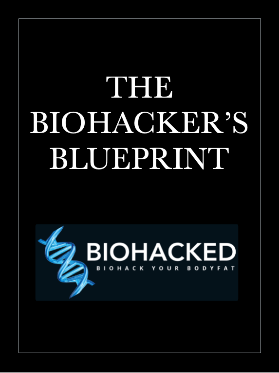 The Biohacker's Blueprint