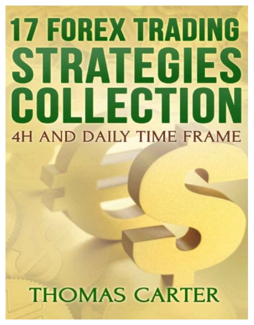 17 Forex Trading Strategies Collection (4h and Daily Time Frame)