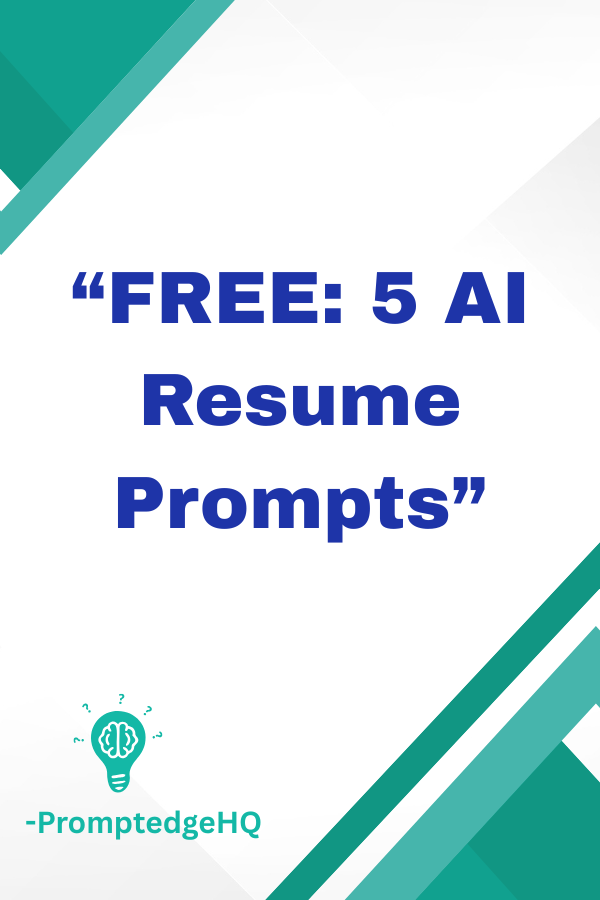 5 AI Prompts to Instantly Improve Your Resume