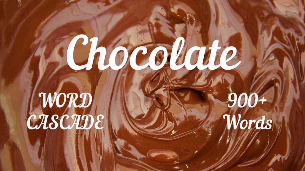 Chocolate Word Cascade