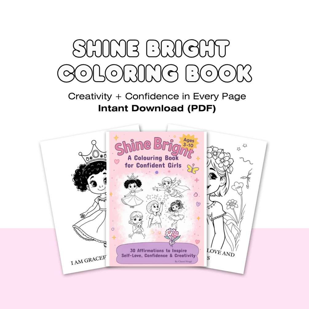SHINE BRIGHT A Colouring Book for Confident Girls