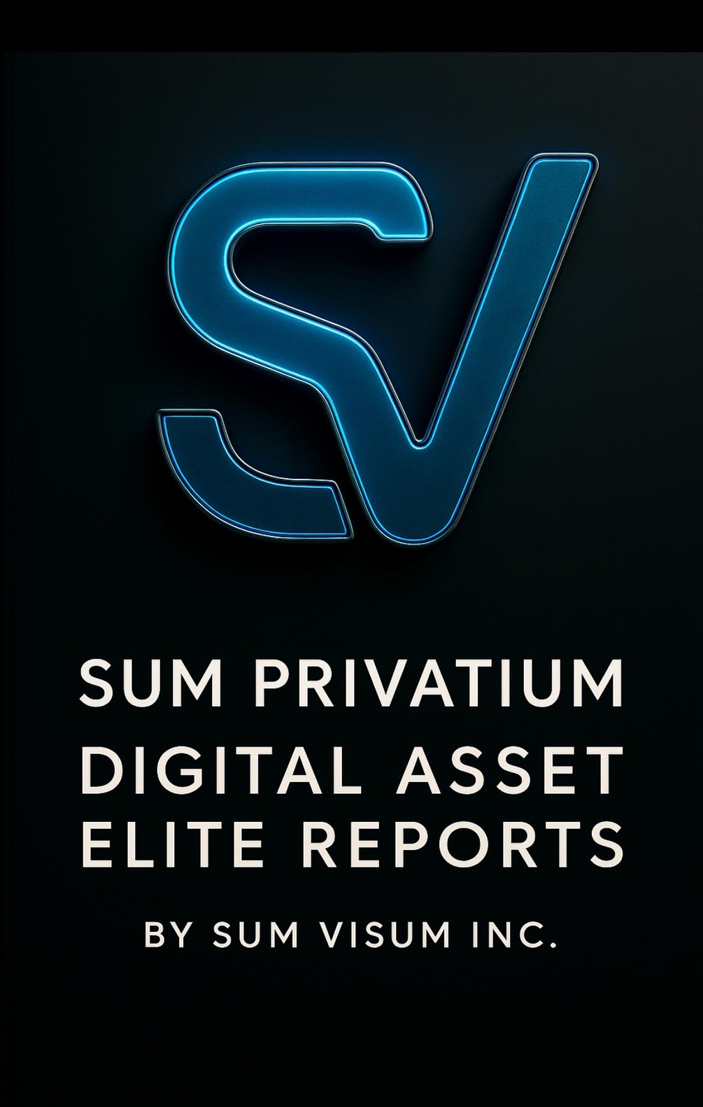 SUM PRIVATIUM/Digital Asset Elite Reports