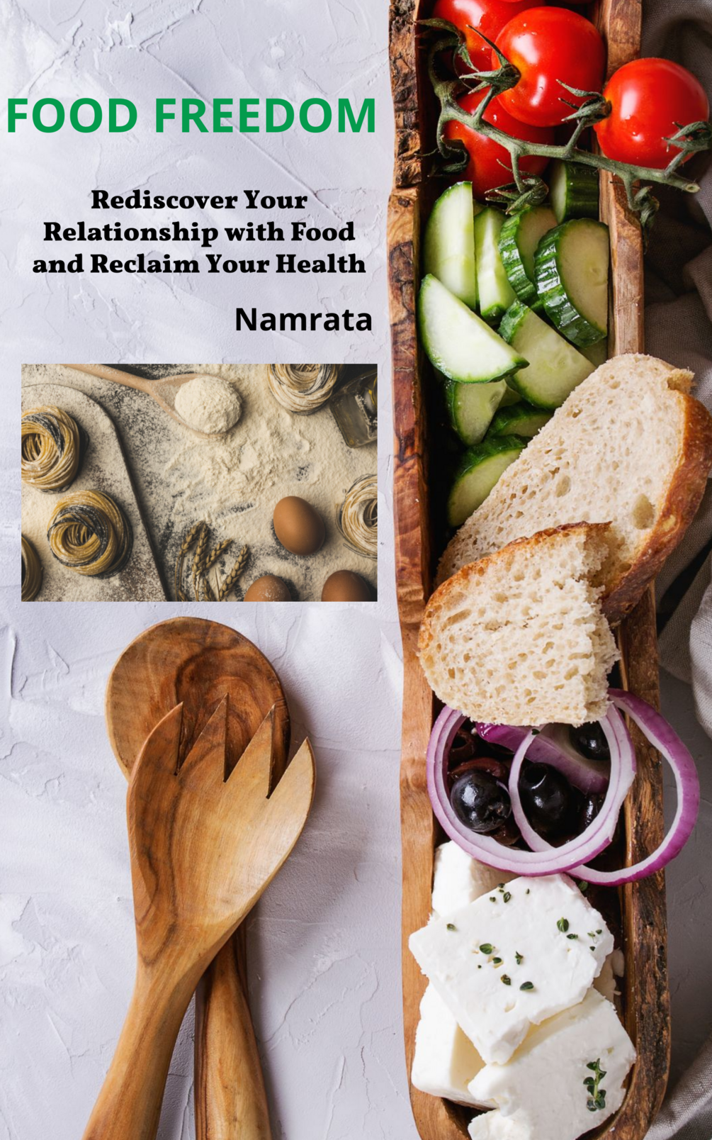 "Food Freedom: Rediscover Your Relationship with Food and Reclaim Your ...