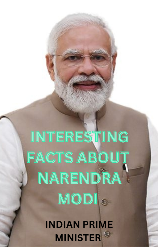 INTERESTING FACTS ABOUT NARENDRA MODI