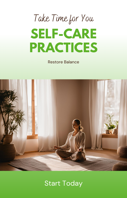 Take Time for You: Self-Care Practices to Restore Balance