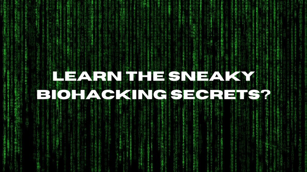 Beyond Human: Biohacking secrets for optimal living