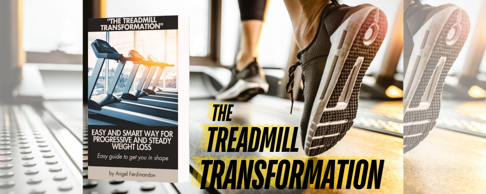 "The Treadmill Transformation" Easy and smart way for progressive and ...