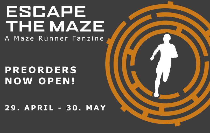 Escape the Maze - A Maze Runner Fanzine