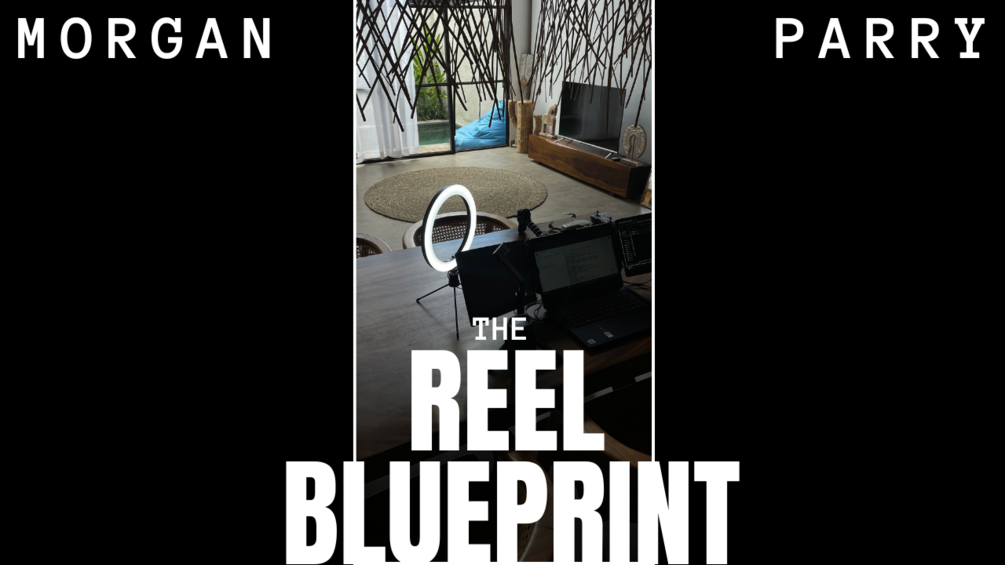 The Reel Blueprint