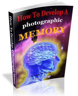 How To Develop A Photographic Memory