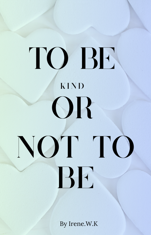 To Be (Kind) or Not To Be e-book, Chapter 1