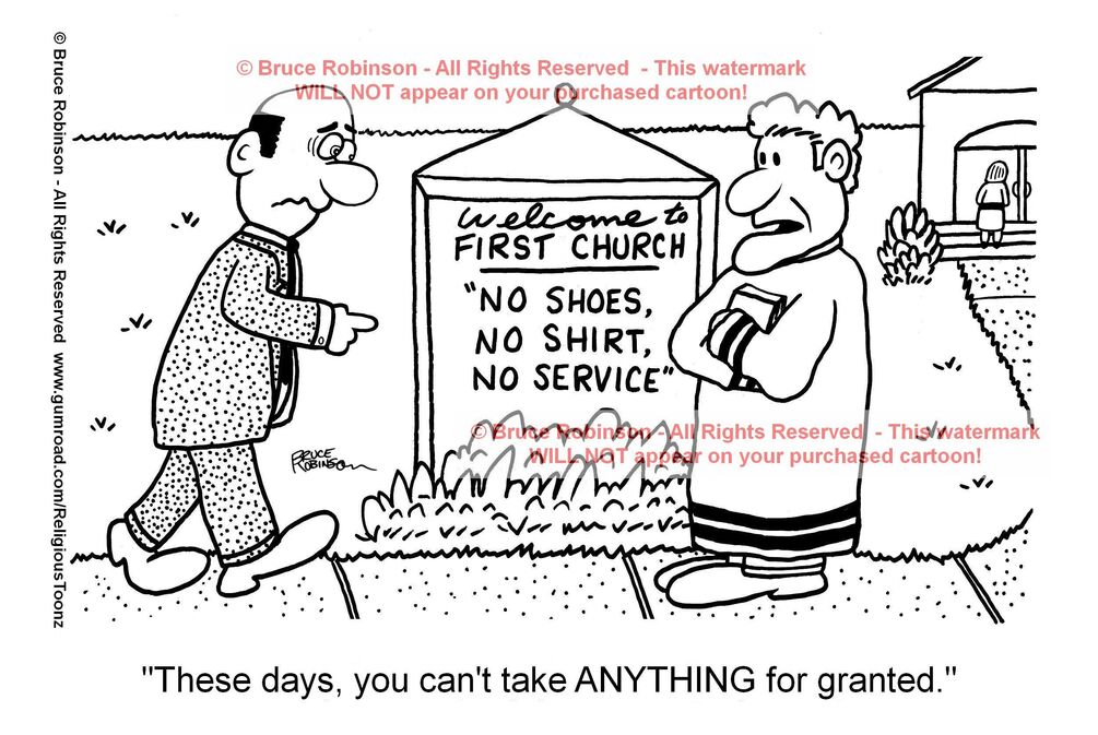"These days you can't take anything for granted." cartoon