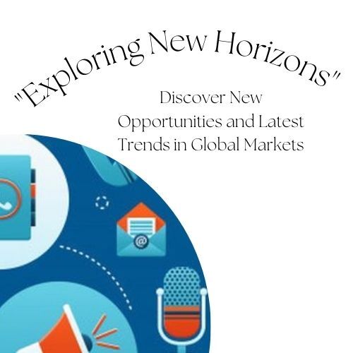 "Exploring New Horizons: Temukan Peluang Baru dan Tren Terkini di Pasar ...