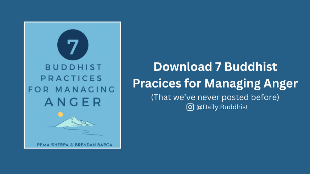7 Buddhist Practices For Managing Anger