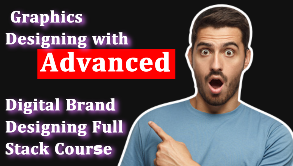 𝐆𝐫𝐚𝐩𝐡𝐢𝐜𝐬 𝐃𝐞𝐬𝐢𝐠𝐧𝐢𝐧𝐠 𝐰𝐢𝐭𝐡 𝐀𝐝𝐯𝐚𝐧𝐜𝐞𝐝 𝐃𝐢𝐠𝐢𝐭𝐚𝐥 𝐁𝐫𝐚𝐧𝐝 𝐃𝐞𝐬𝐢𝐠𝐧𝐢𝐧𝐠 𝐅𝐮𝐥𝐥 𝐒𝐭𝐚𝐜𝐤 𝐂𝐨𝐮𝐫s𝐞 ʕʘ̅͜ʘ̅ʔ