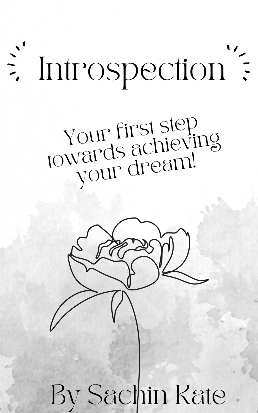 Introspection - Your first step towards achieving your dream!