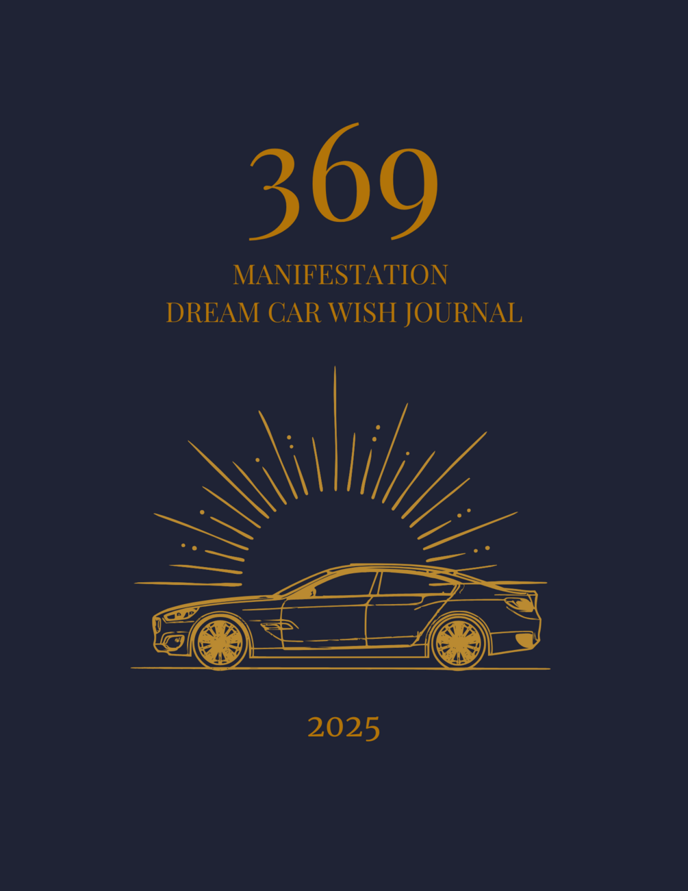 369 Manifestation Dream Car Wish Journal