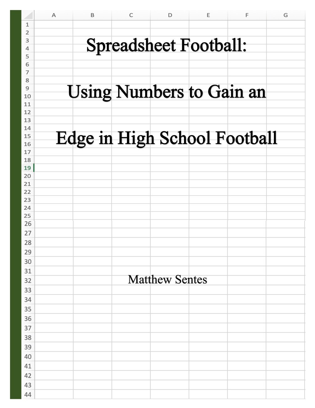 Spreadsheet Football: Using Numbers to Gain an Edge in High School Football