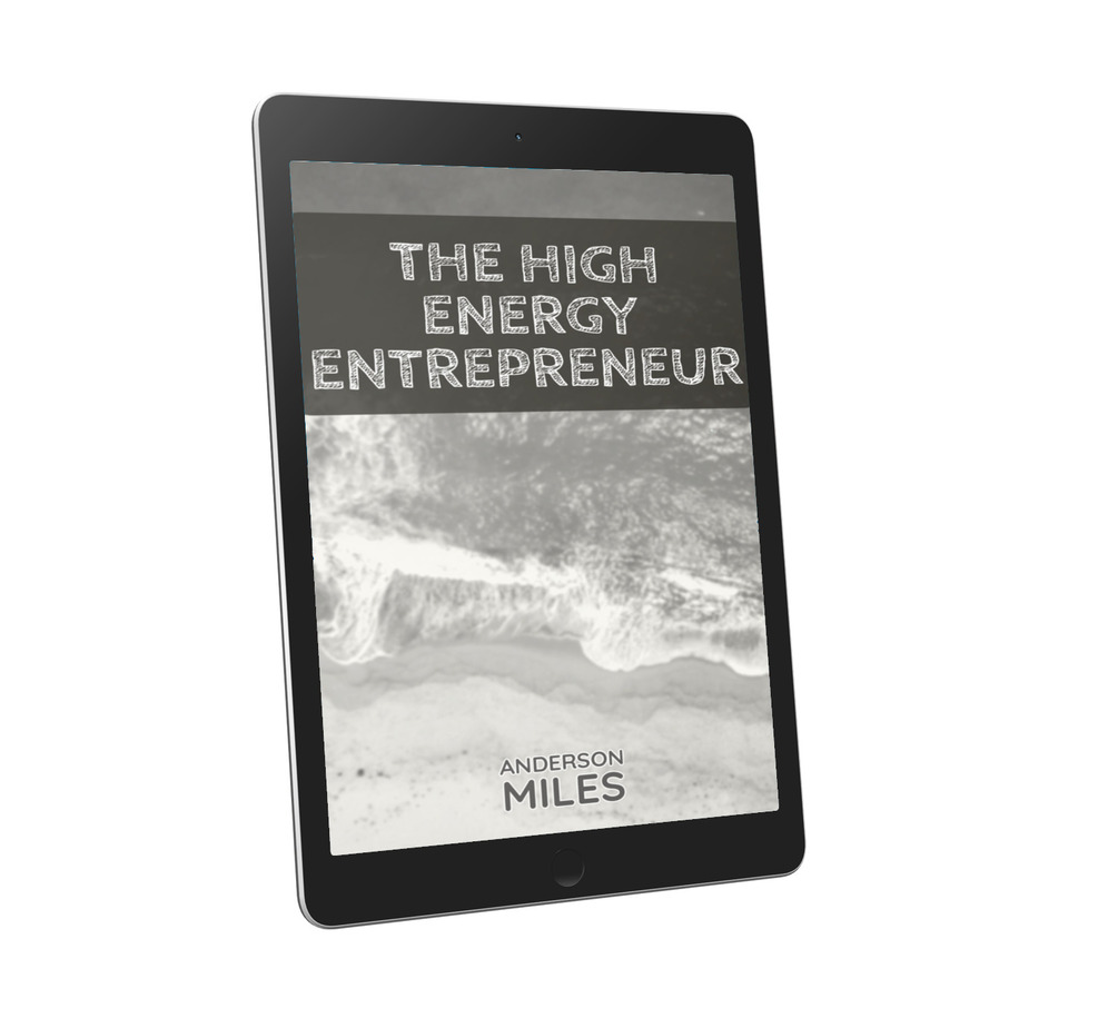 The High Energy Entrepreneur