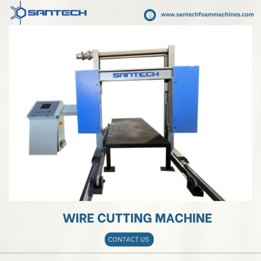 Wire Cutting Machine by Santech Foam Machines