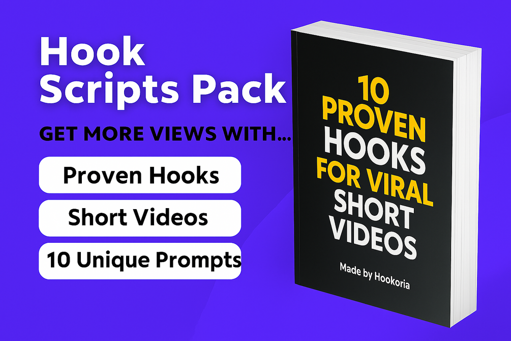 Hook Scripts Pack — 10 Proven Hooks for Viral Short Videos