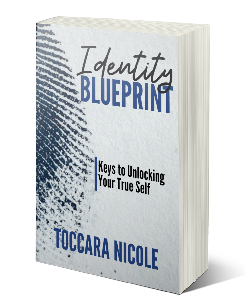Identity Blueprint: Keys to Unlocking Your True Self