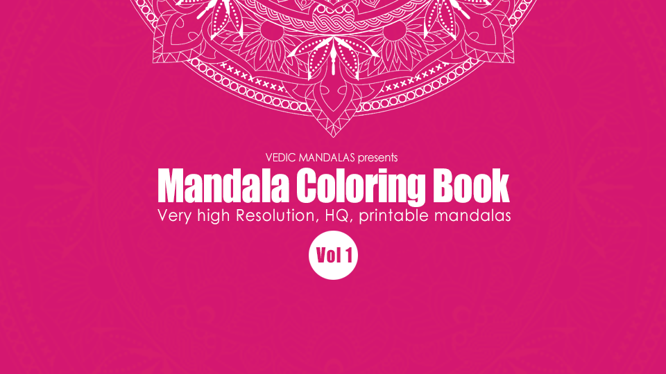 Vedic Mandalas Coloring Book Volume 1 - Digital Edition