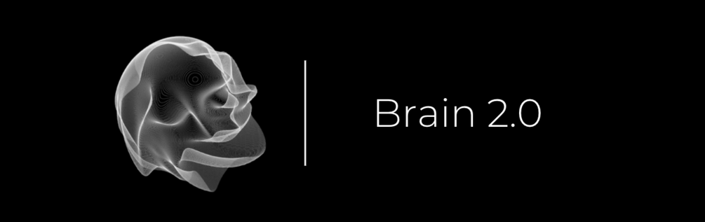 Brain 2.0