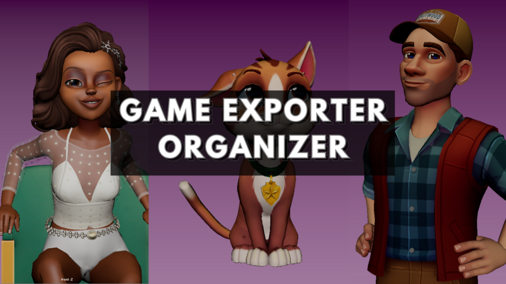 Game Exporter Organizer for Maya
