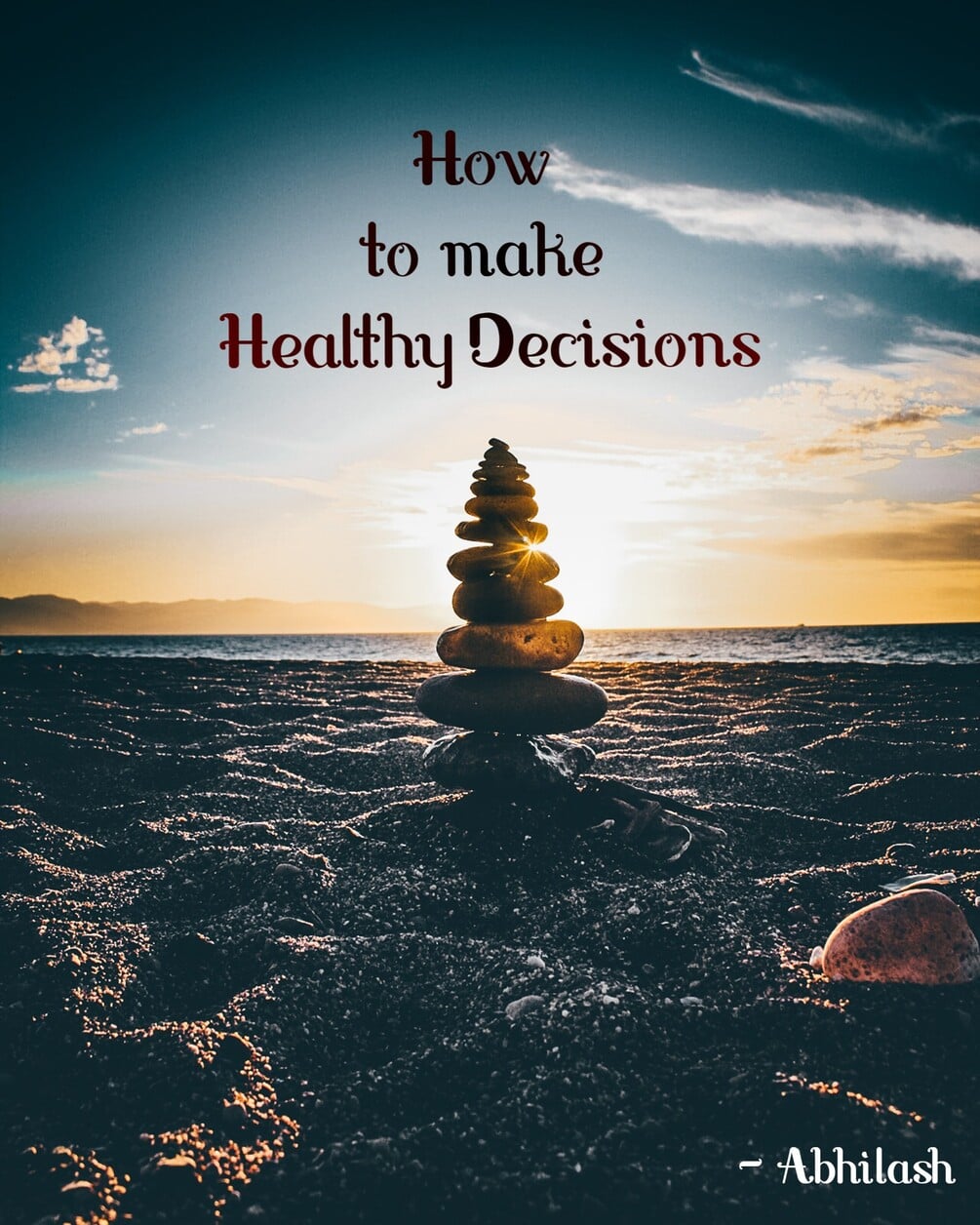 How to make Healthy Decisions