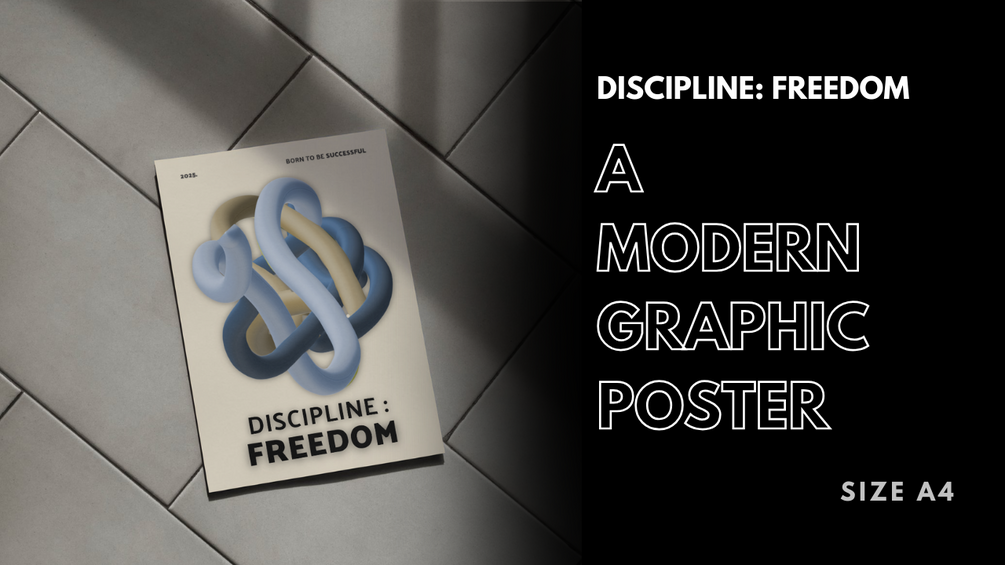 DISCIPLINE: FREEDOM - MODERN GRAPHIC POSTER