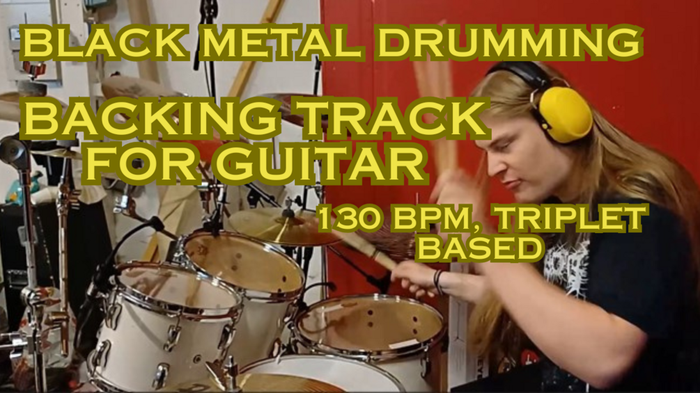 Black metal drumming backing track for guitar: 130 bpm (triplet based). DRUM STEMS