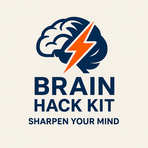 The Brain Hack Kit - Sharpen your mind.