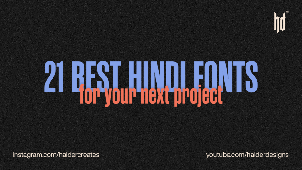 21 BEST HINDI FONTS FOR YOUR NEXT PROJECT