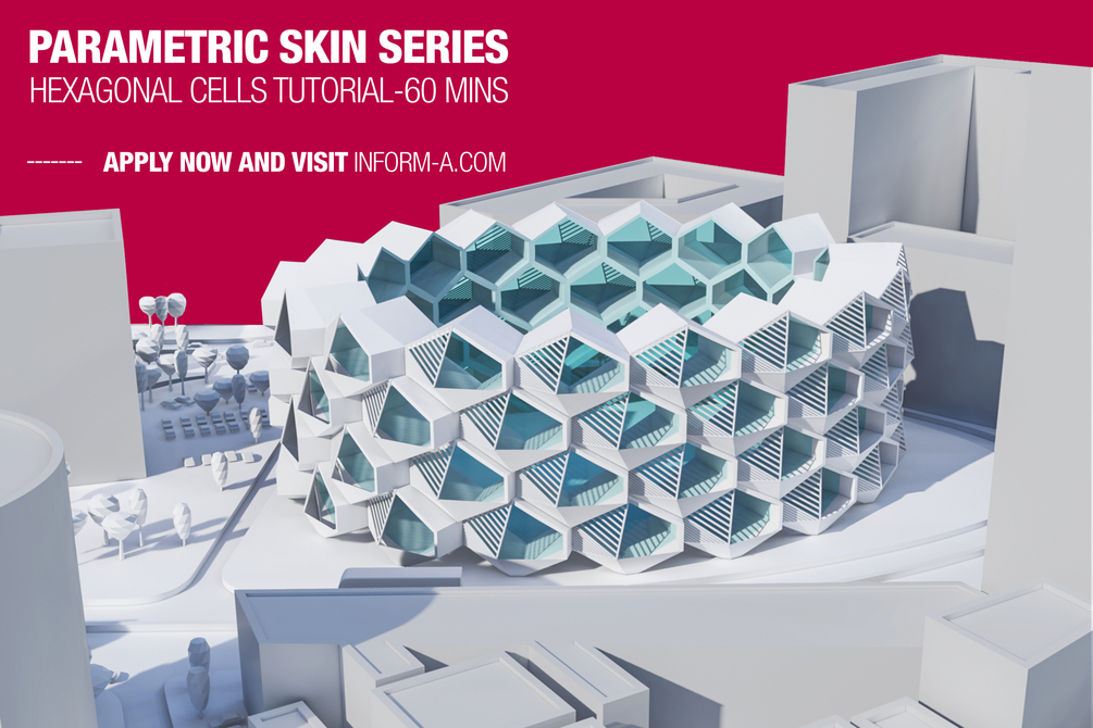 INFORM - Parametric Skin Series - Hexagonal Cells Building