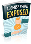 ADSENSE PROFITS EXPOSED