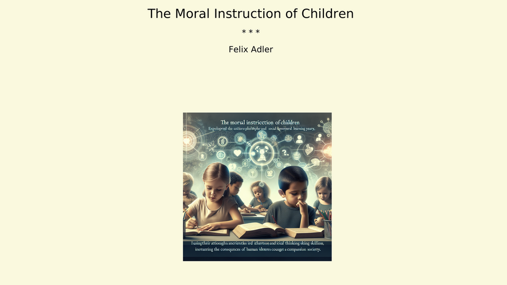 The Moral Instruction of Children