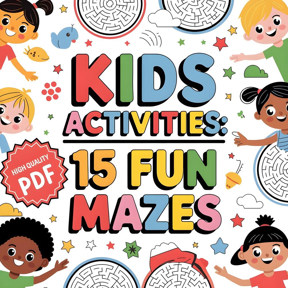 Kids Activities: 15 Fun Mazes