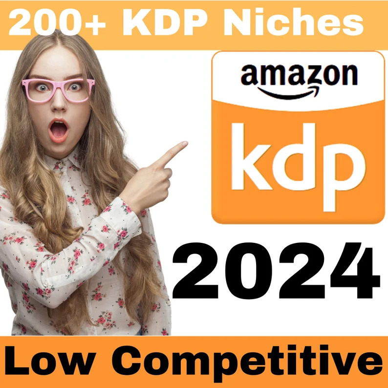 200+ KDP Niches Low Competitive 2024
