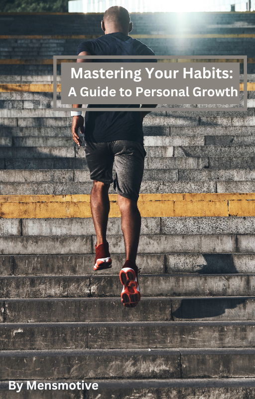 Mastering Your Habits