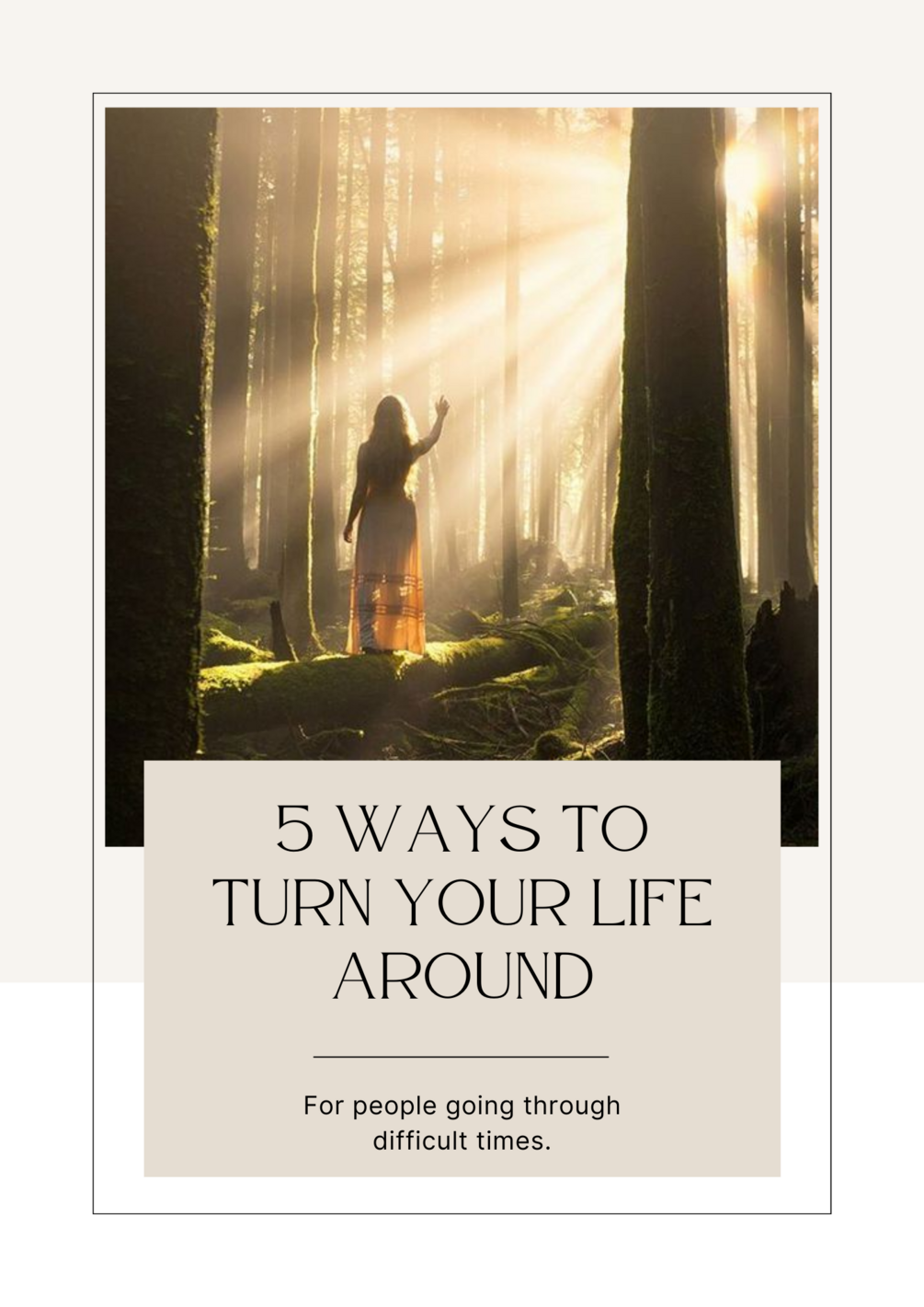 5 Ways to Turn Your Life Around